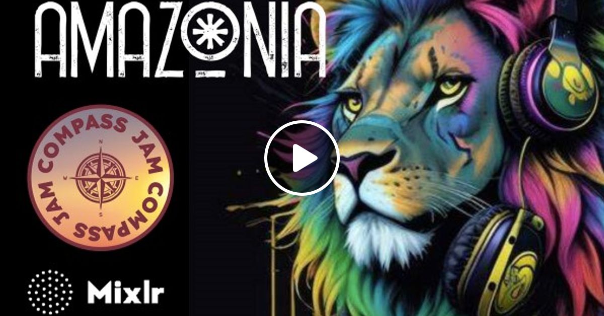 The Lion's Den #138, DJ Amazonia on Compass Jam, live radio show 180825 by DJAmazonia | Mixcloud