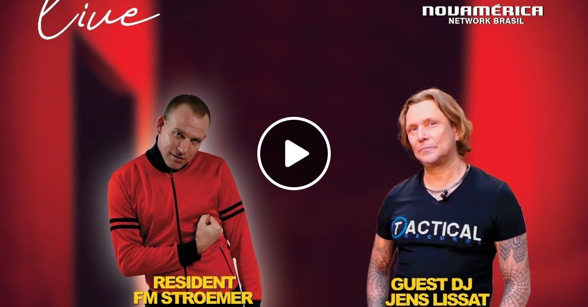 NOVAMÉRICA NETWORK BRASIL presents SOUND RUSH 042/1 - FM STROEMER introduces JENS LISSAT ...