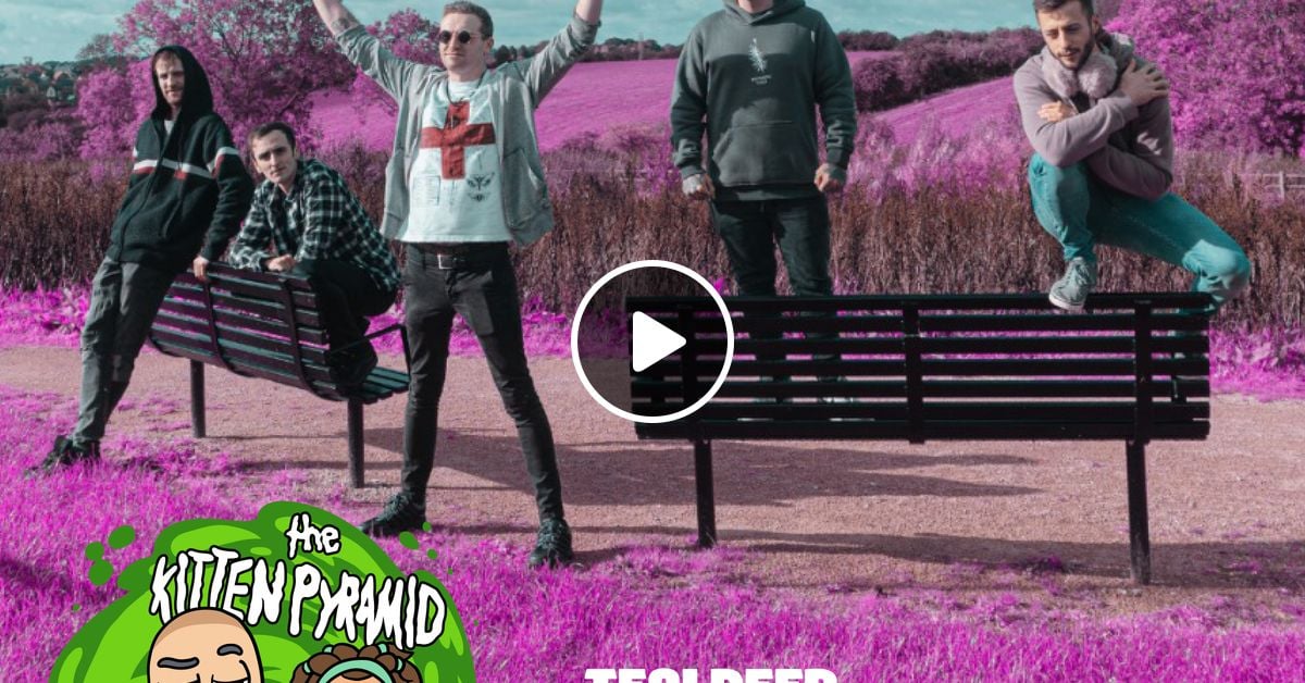 The Kitten Pyramid Experience Episode #014 - Tealdeer by BURTON RADIO ...