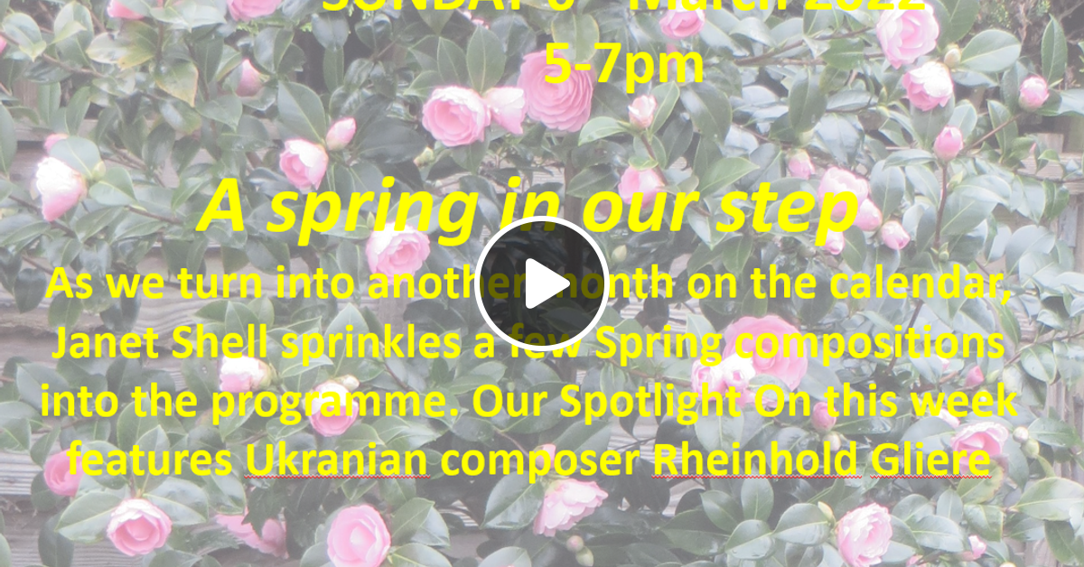 6th March 2022 A SPRING IN OUR STEP Janet Shell brings Spring ...