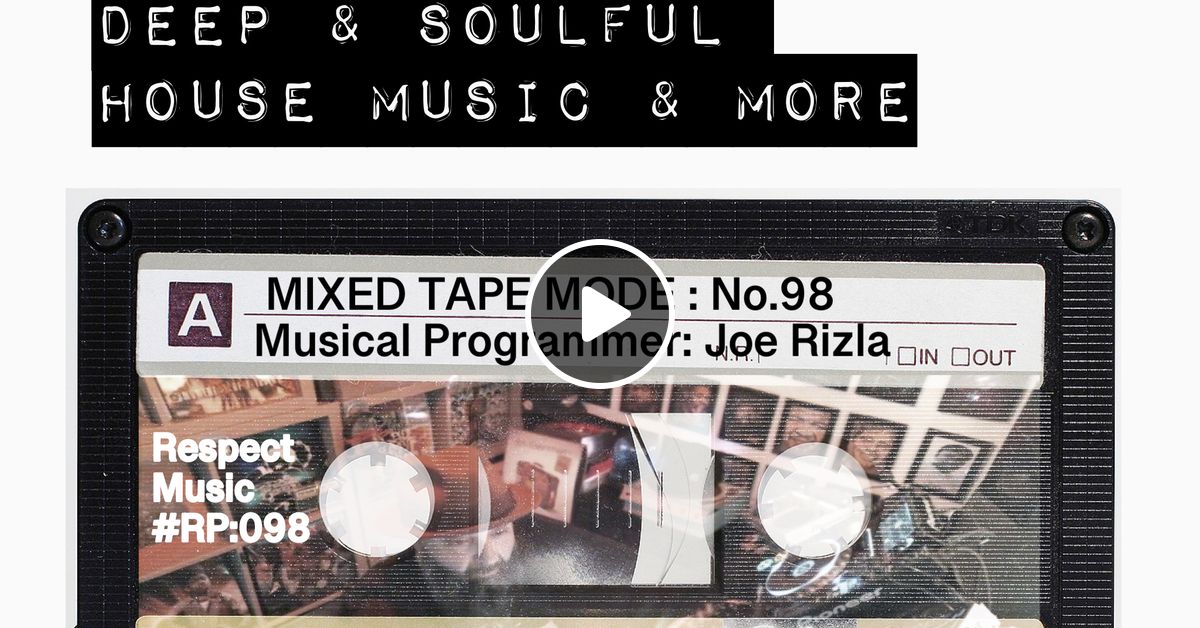 Respect Music RP#098 - In The Mix With Joe Rizla (March 2025) by JOE RIZLA & SHARON R | Mixcloud