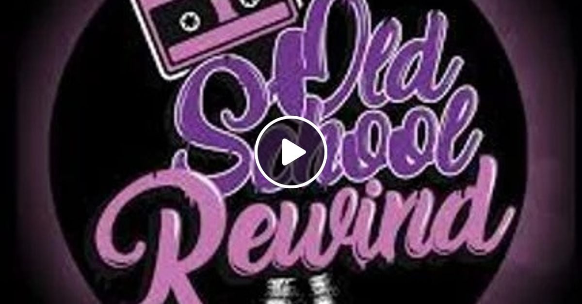 Old School Rewind 6 by Mastermixcrew | Mixcloud
