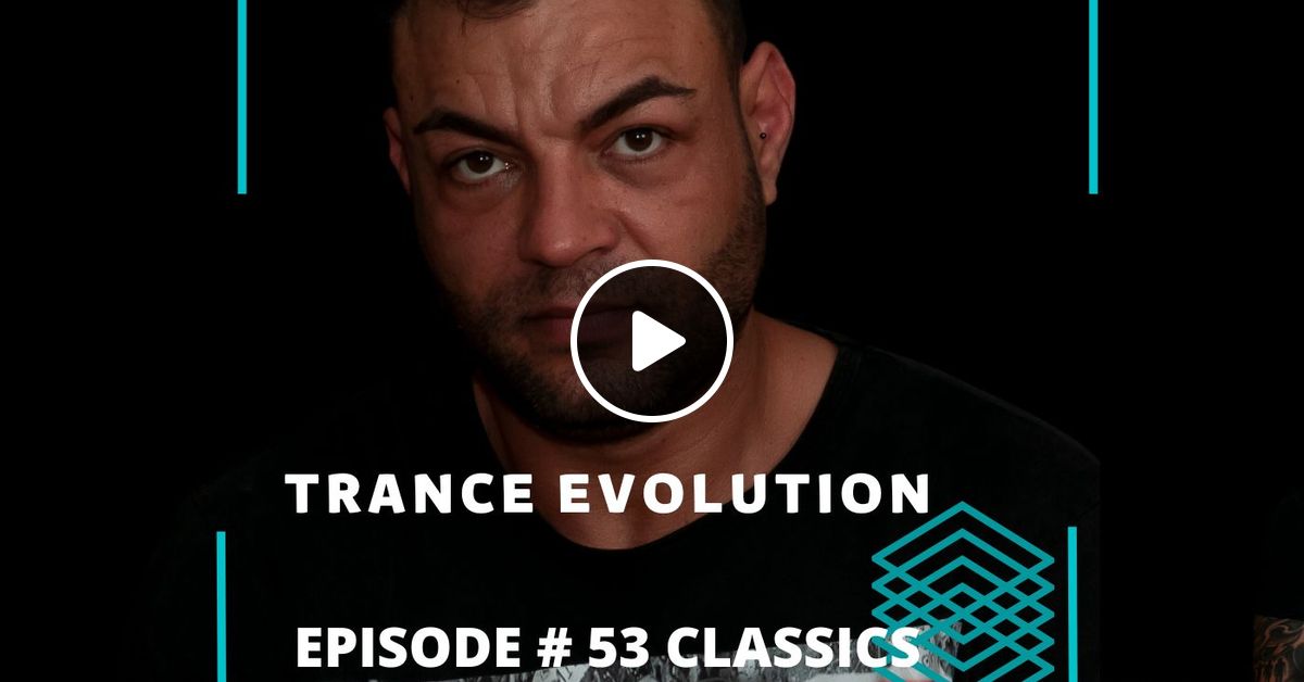 TRANCE EVOLUTION #53 CLASSICS VINYL DSIGUAL TRIBUTE by CHRISTIAN CURIEL ...