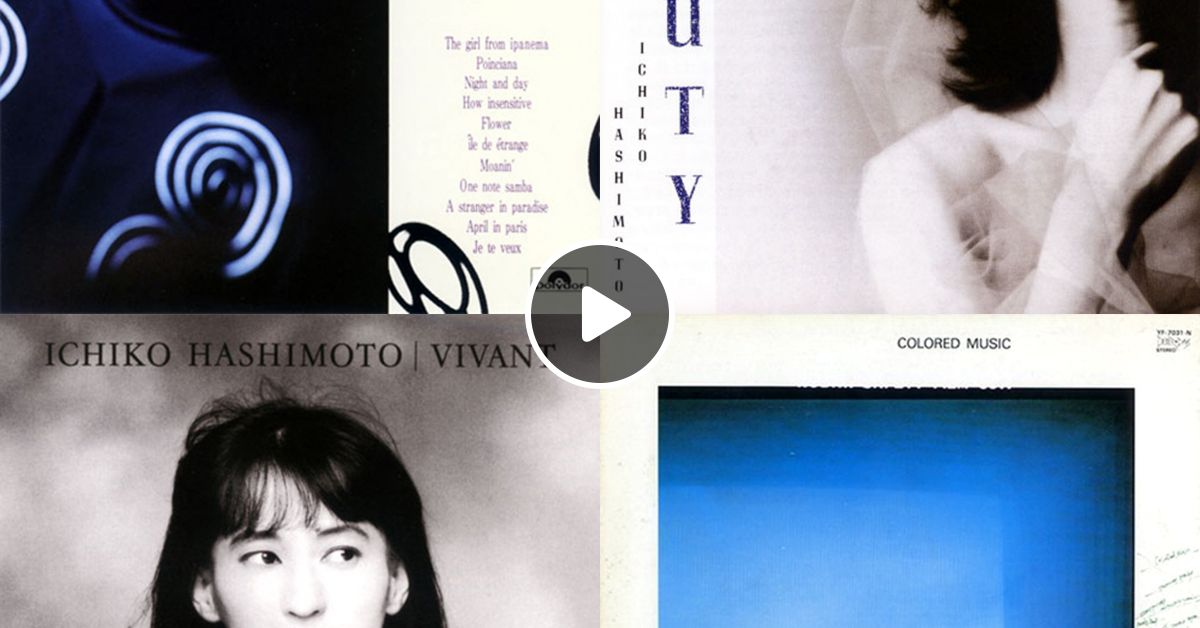 Ichiko Hashimoto - Colored Music 1981-1989 (2018 Compile) by ...
