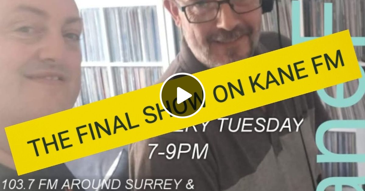 Kane 103.7 FM - DJ Mystery & Richard Noise - THE FINAL KANE FM SHOW - 04.02.2025 by Jack DJ ...