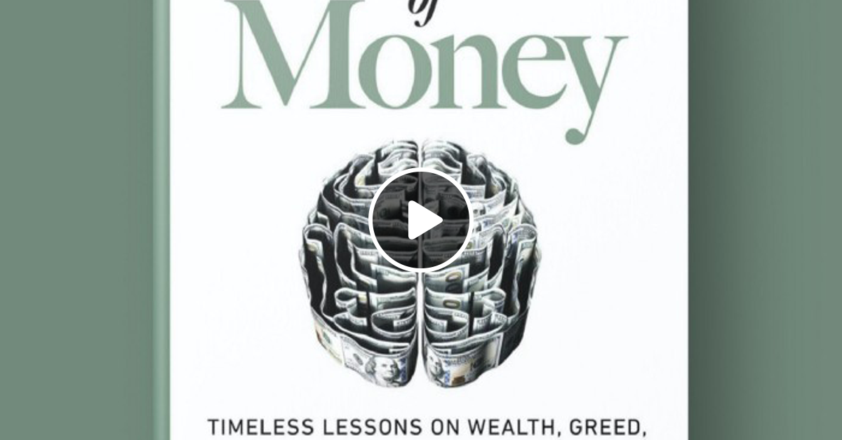 The Psychology of Money: Timeless Lessons on Wealth, Greed, and ...
