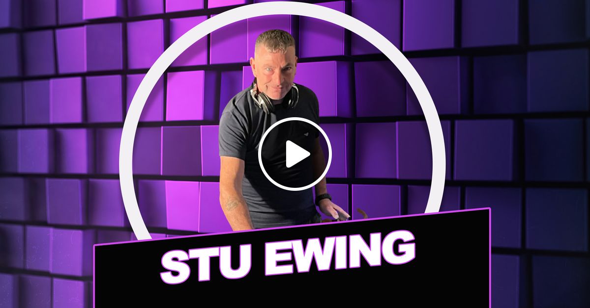 Stu Ewing 11 MAR 2024 by FreshSoundz Radio | Mixcloud