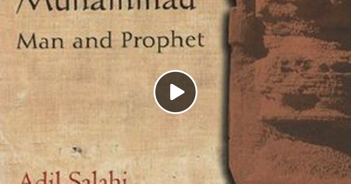 28 Muhammad Man and Prophet Chapter 28 Peace In The Making by Wes Malik ...