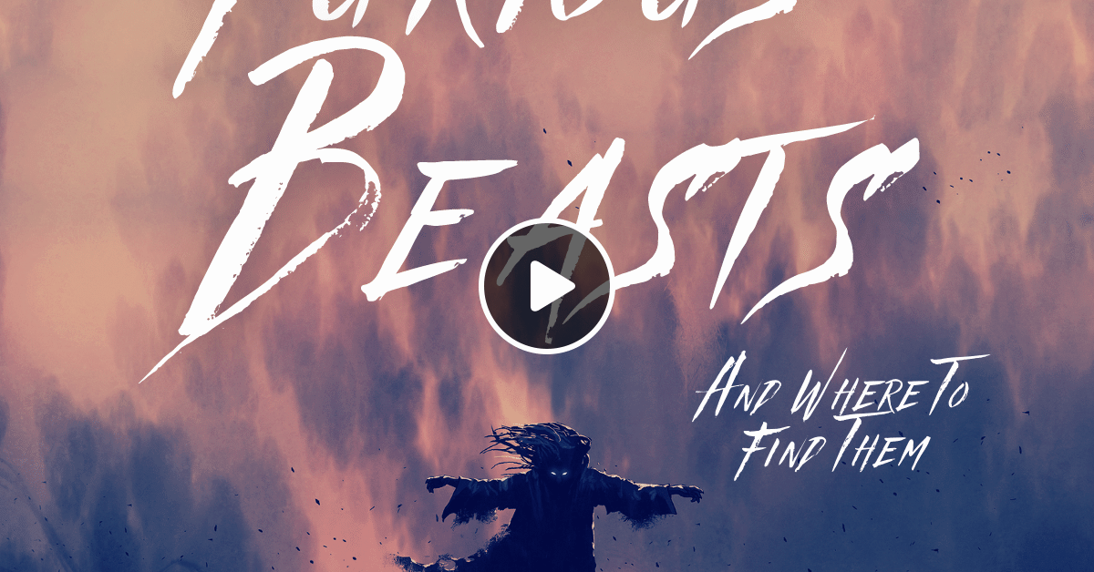 The Werewolf of Shady Pines - Ep.28 - Furious Beasts and Where to Find ...