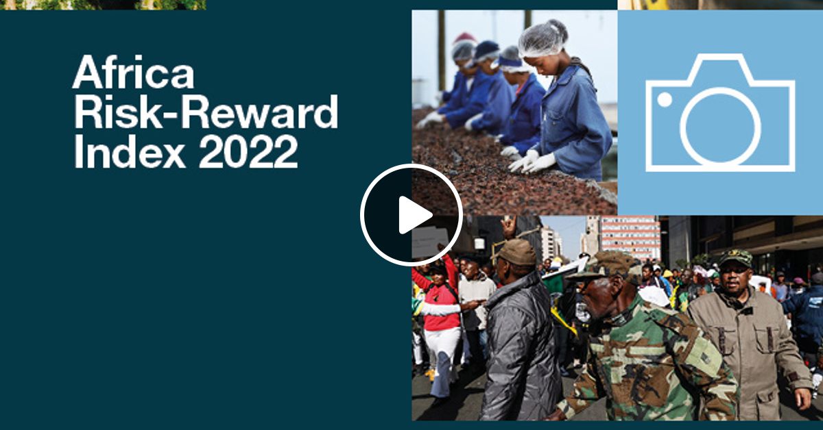 EMEA In Focus - The Africa Risk-Reward Index 2022 by Control Risks ...