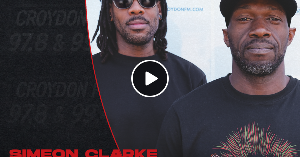 Simeon Clarke & Leon Michael Present Tech Culture - (FINAL SHOW OF THE ...