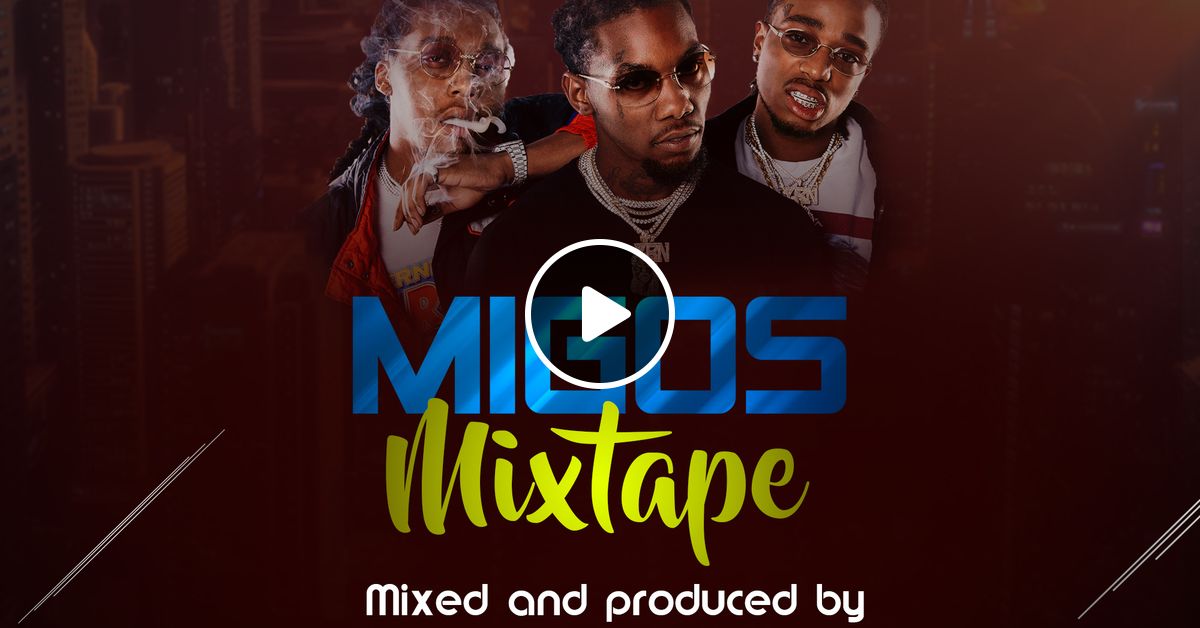 MIGOS MIXTAPE (DJ FETTY 254) by DEEJAY FETTY | Mixcloud