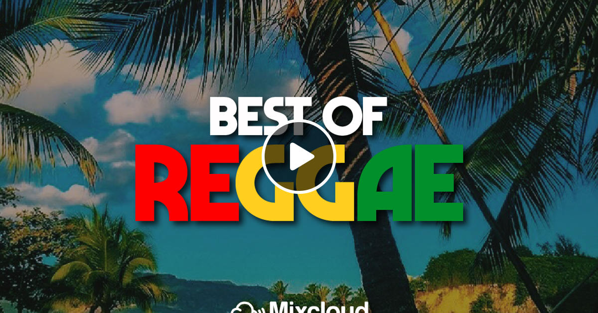 Best Of Reggae Mix - Summer 2018 @CHRISKTHEDJ by Chris K The DJ | Mixcloud