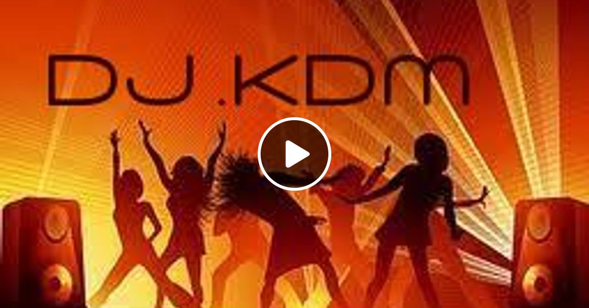 Dj KDM .. DPR Hitmix 101 by CLUB KDM / DJ KDM listeners | Mixcloud