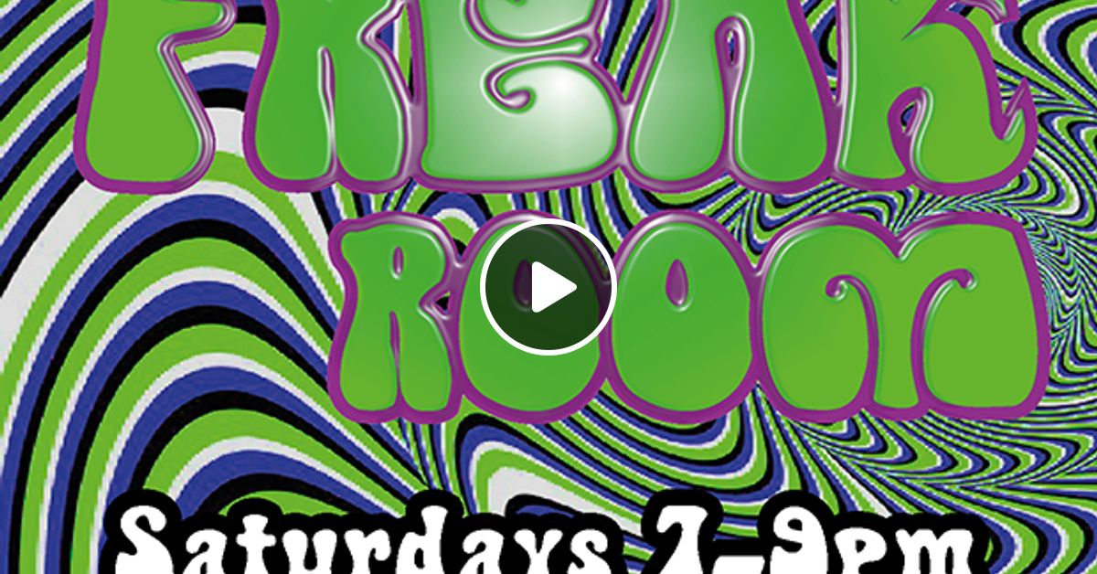 The Freak Room 13-04-24 by The Freak Room | Mixcloud