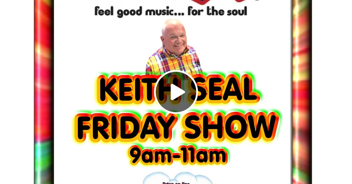 Seal Of Approval with Keith Seal 8th December 2023 on Crackers Radio by ...