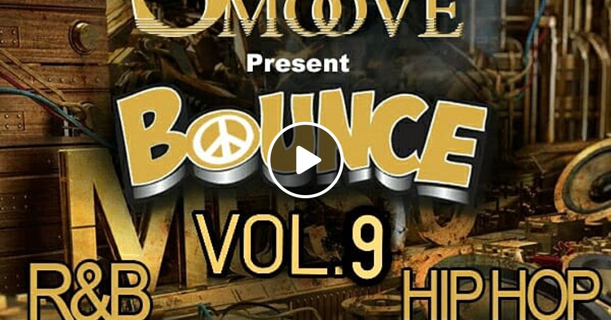 Sam Smoove - Bounce Vol 9 by Sam Smoove | Mixcloud