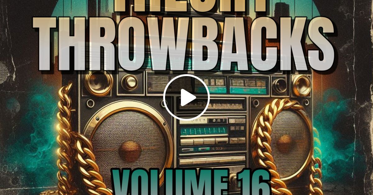THEORY THROWBACKS VOLUME 16 by DJ THEORY | Mixcloud