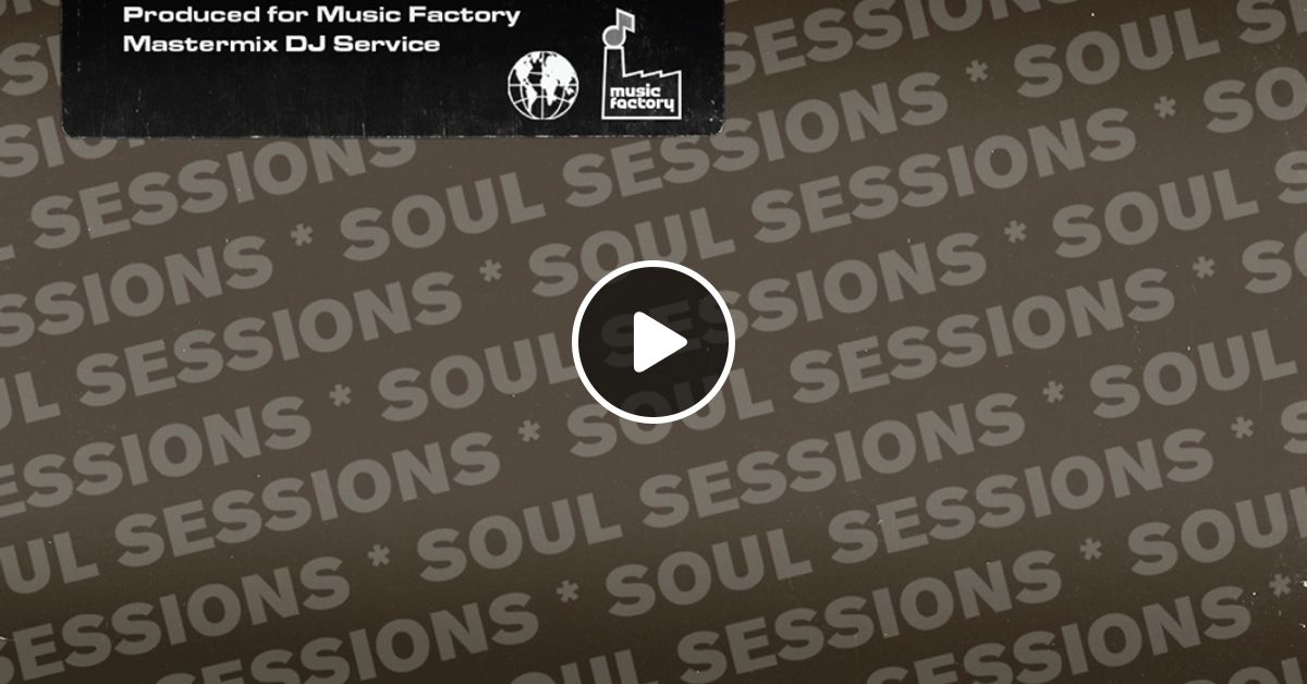 Mastermix - Soul Sessions Volume 1 (Continuous Mix) by Ramón Valls ...