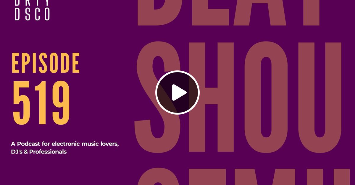 519 DJ MIX: A Symphony of New Grooves and Timeless Tunes by Dirty Disco | Kono Vidovic | Mixcloud