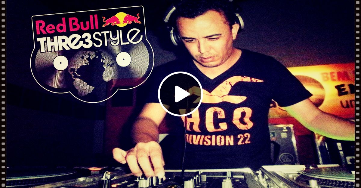 MARCOS DJ - Red Bull Thre3Style 2014 seletiva by DJ MARCOS OLIVEIRA | Mixcloud