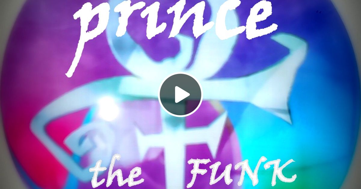 PRINCE - the FUNK by Mr. V aka DJ dooVay | Mixcloud