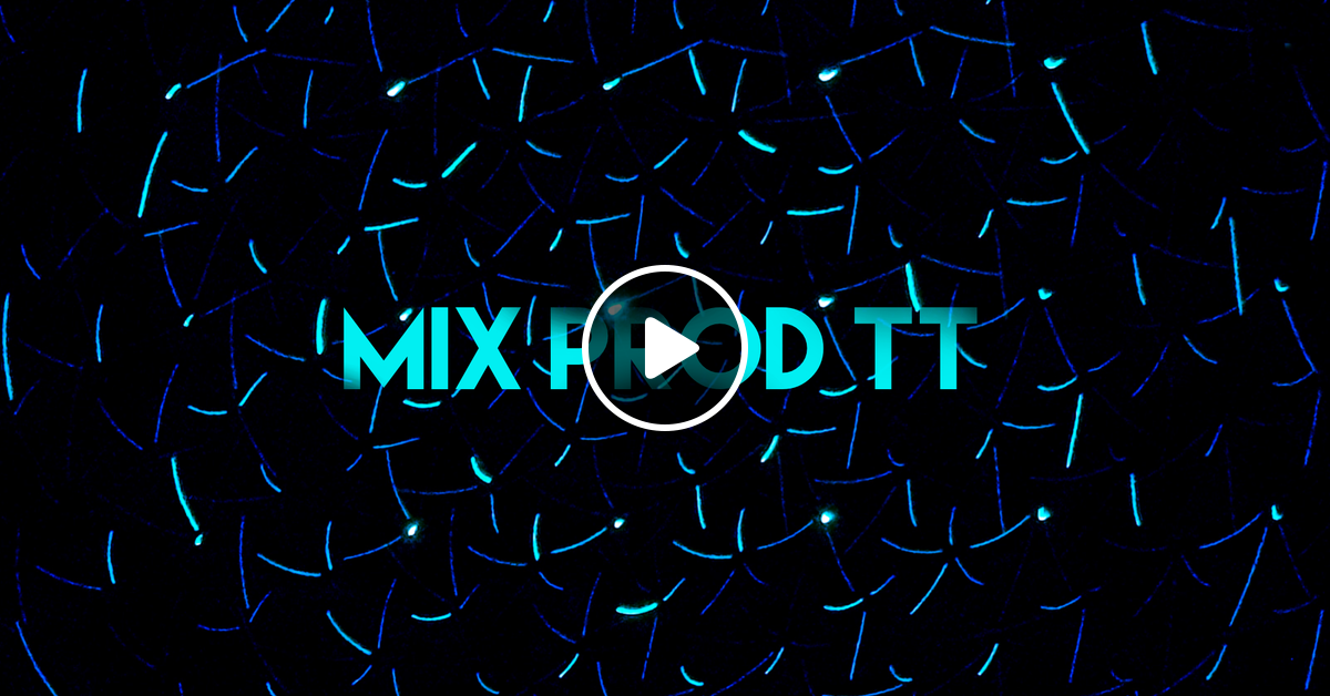Moods of MIX PROD TT (Vol.51) by Mix Prod TT | Mixcloud