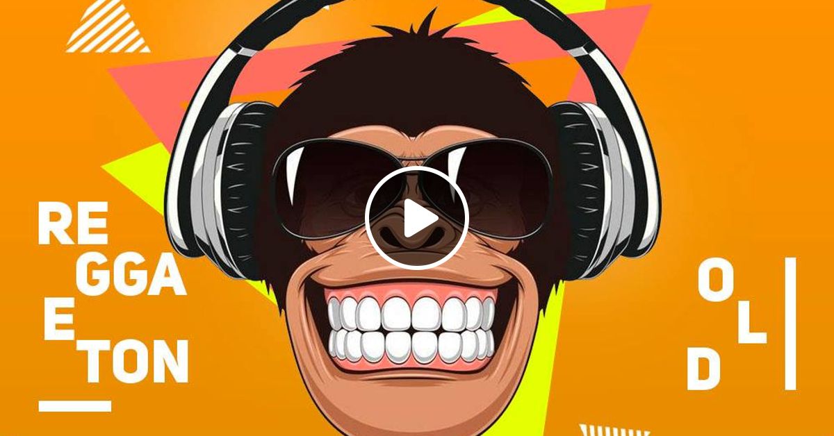 Dale STarMan - Reggaeton Old - 4 Junio 2021 by Dj STarMan | Mixcloud