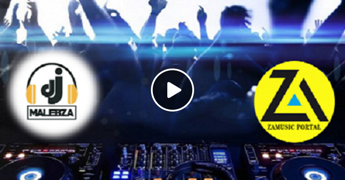 Dj Malebza - Just Amapiano March 2019 | ZAMUSIC.ORG by ZAMUSIC OFFICIAL ...
