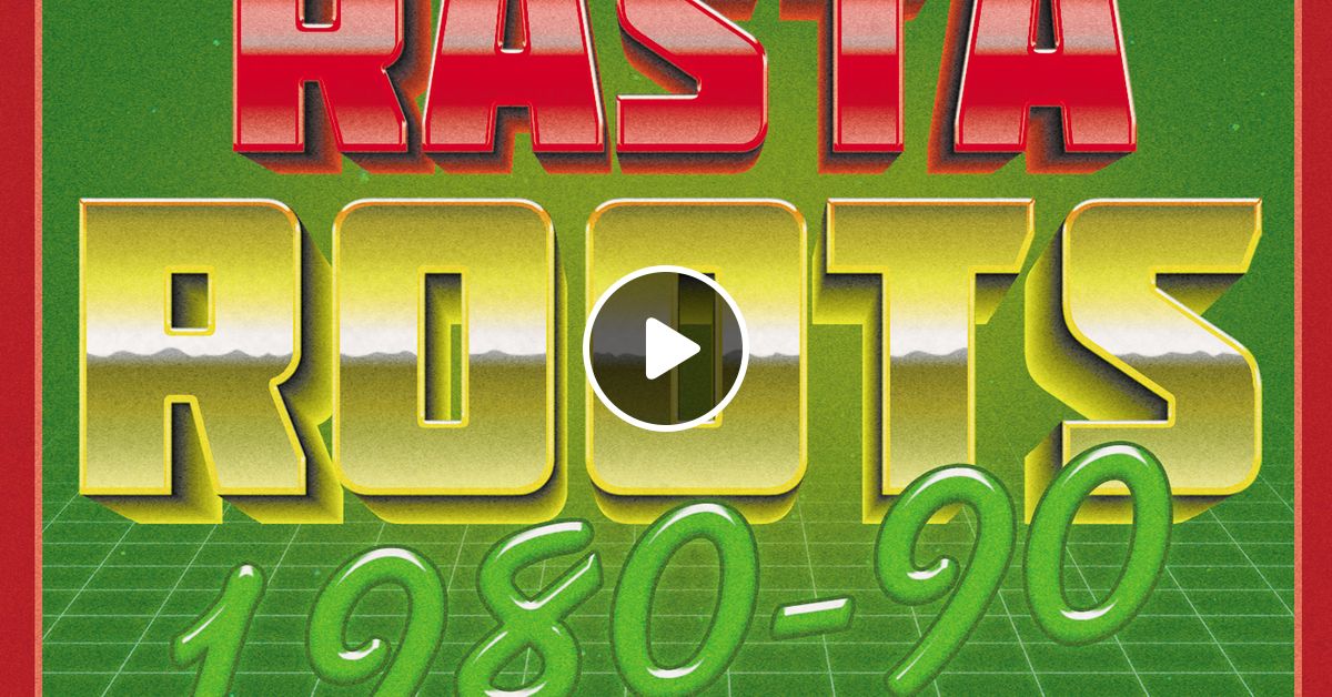Rasta Roots 1980-90, Vol. 2 by B1 | Mixcloud