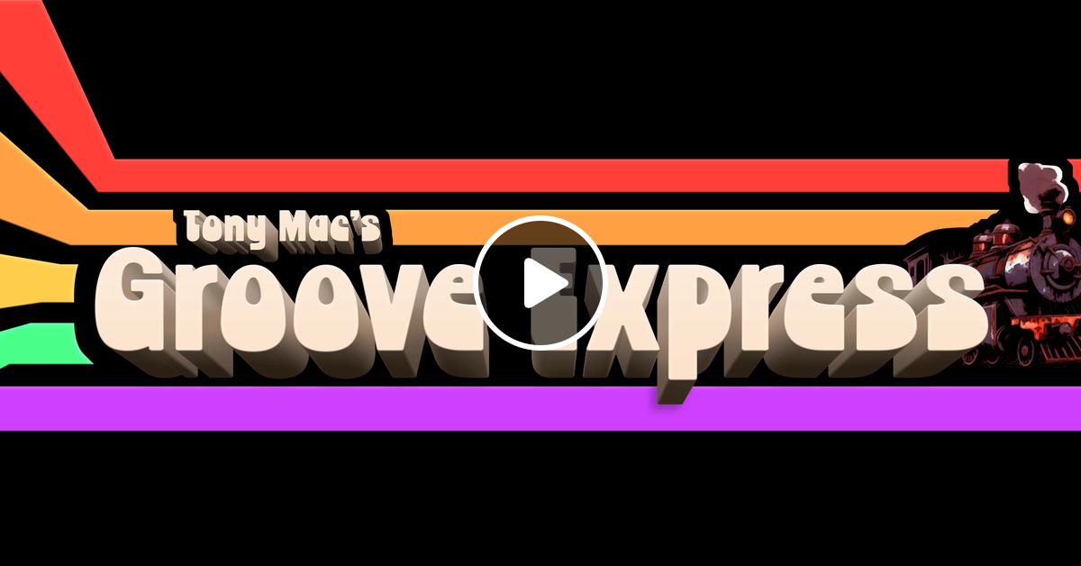 Tony Mac's Groove Express 1986 Special - Friday 24 January 2025 by ...