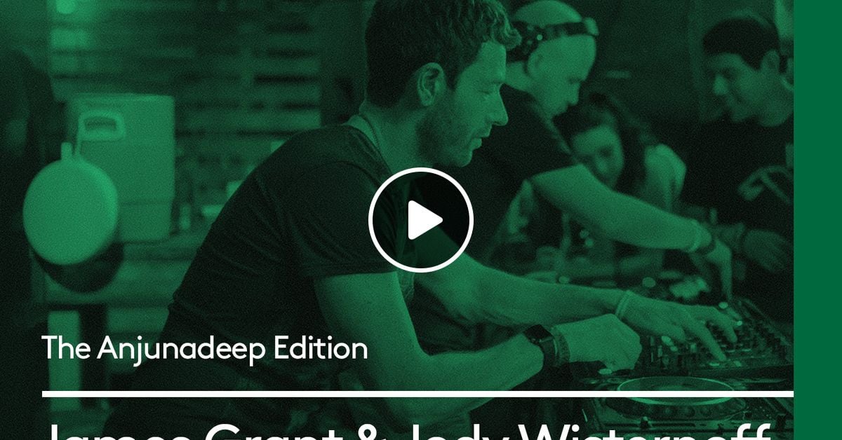 The Anjunadeep Edition 200 with James Grant & Jody Wisternoff Live From Miami by Anjunadeep ...