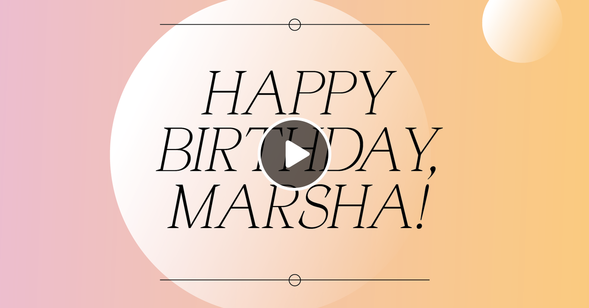 Happy Birthday Marsha! - 24th August 2020 by Mixcloud NTS Radio | Mixcloud