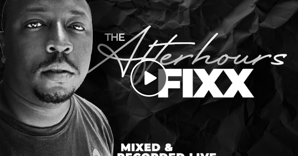 The Afterhours Fixx on Spice FM 02 by Deejay Josay THEFIXXMASTER | Mixcloud