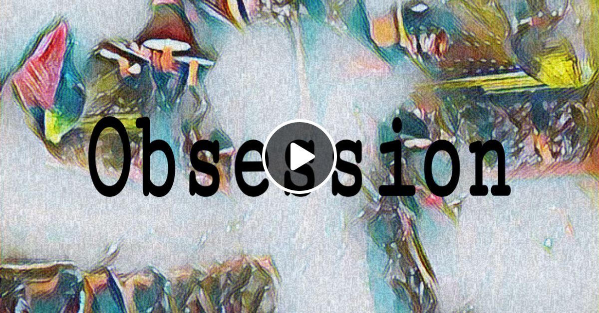 sho. Oath (Obsession) concept mix vol.2 (House) (31/5/2022) by ...