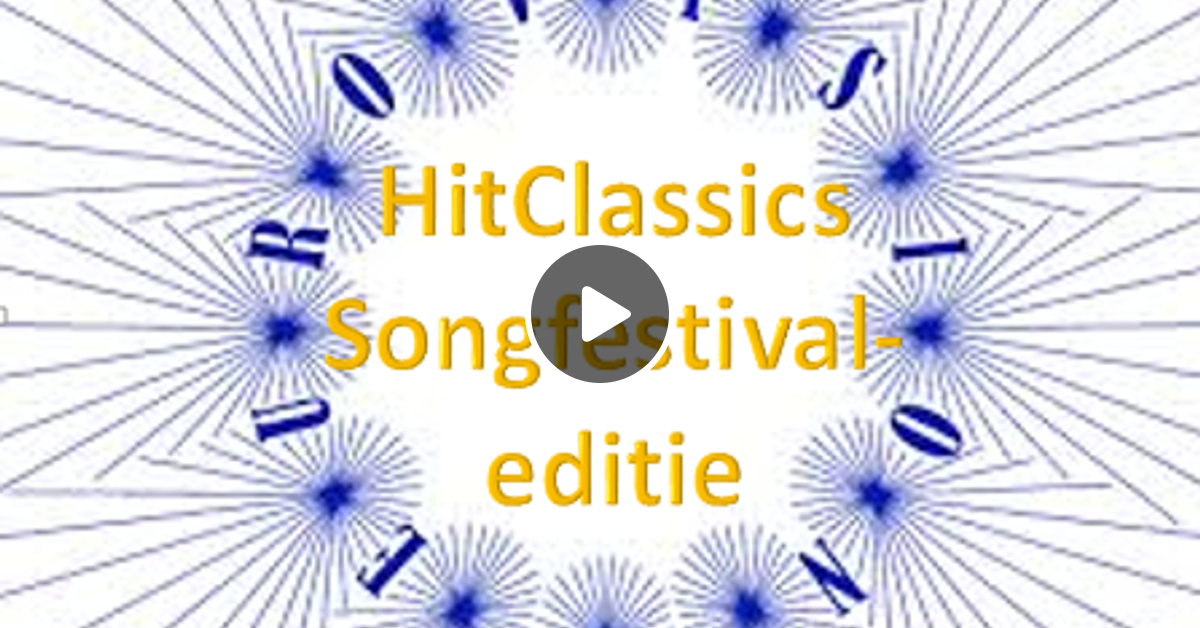 HitClassics Songfestivaleditie - Top 3's oneven jaren uit de 70's en 80's by Robert Schepers ...