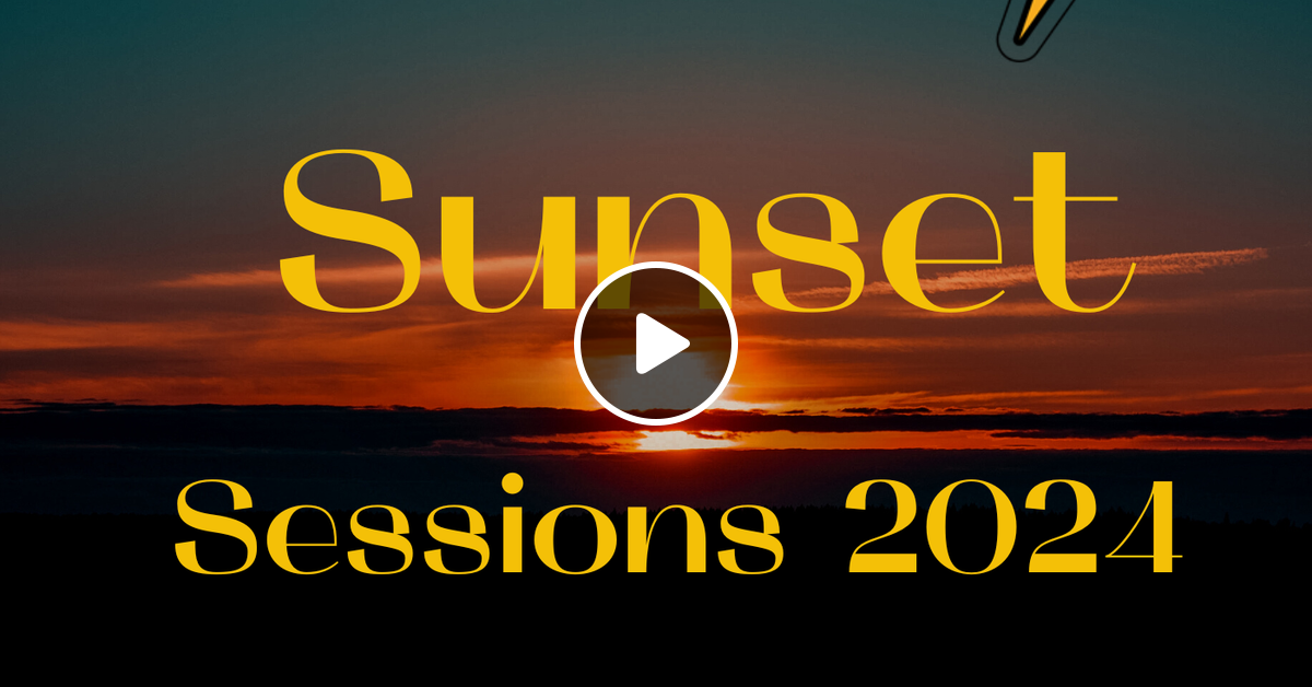 Sunset Sessions 2024 by Danilo Pekelman Live Studio 1 Viña Del Mar Chile by DaniloPekelman ...