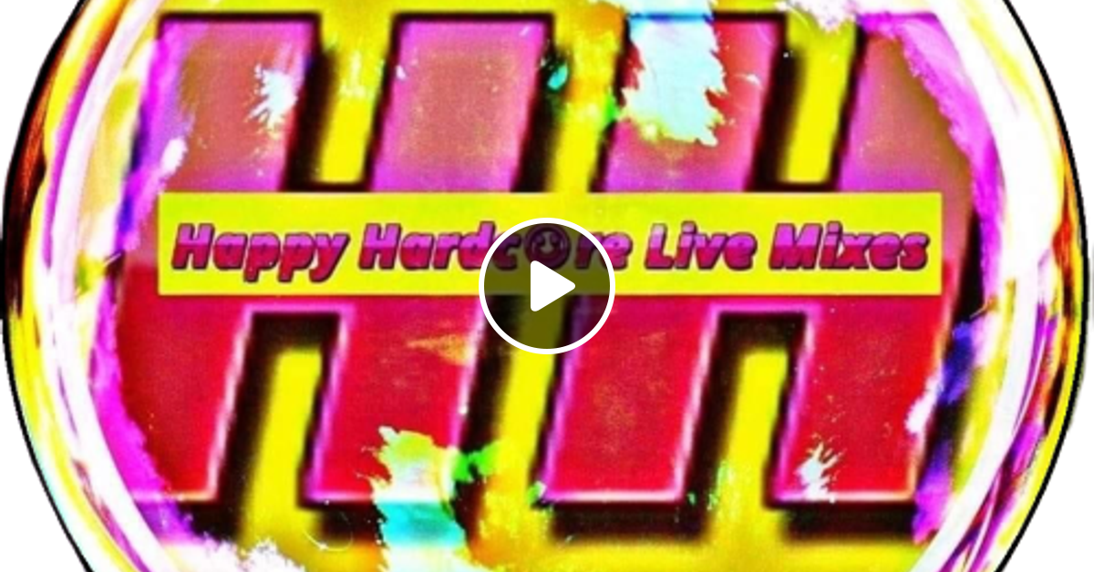 Happy Hardcore Live Mixes Set 46 22 06 2021 By Ravityg Mixcloud