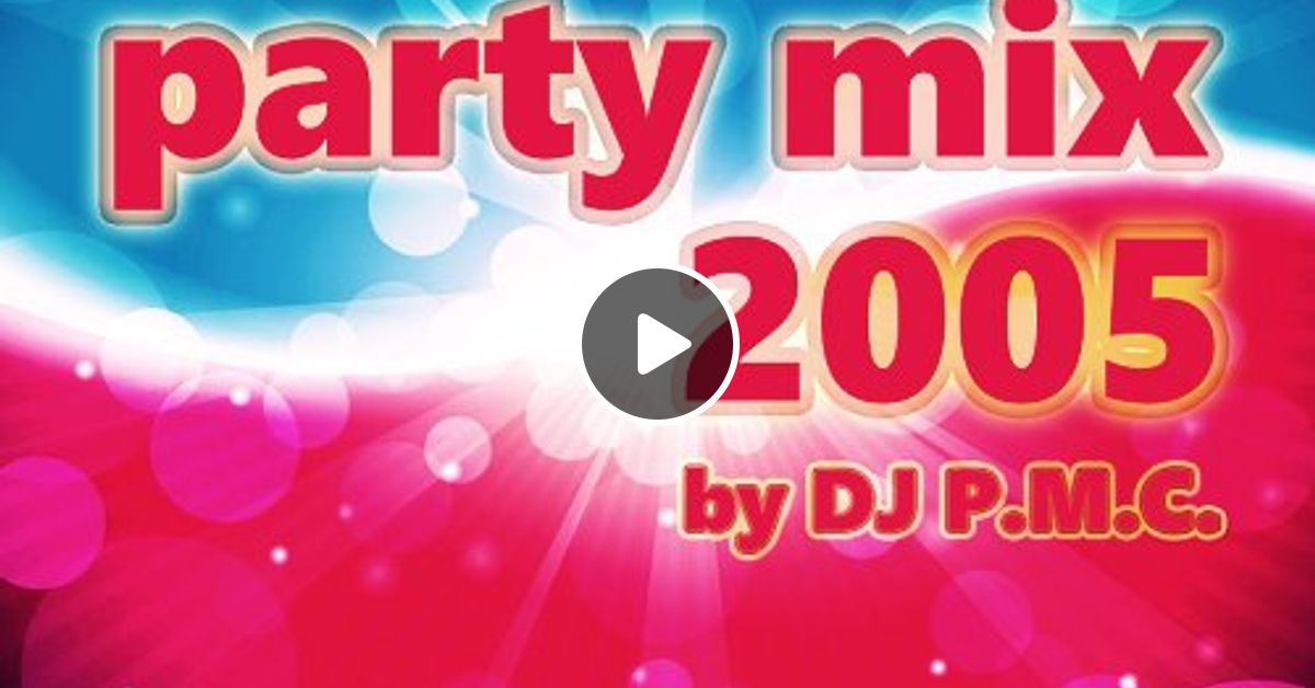 Summer Party Mix (2005) by DJ P.M.C. | Mixcloud