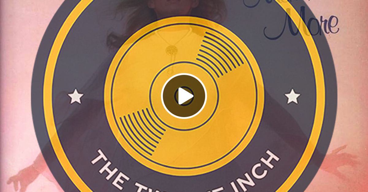 The Twelve Inch 174 : More More More : Disco/Boogie/Soul - 1976 by ...