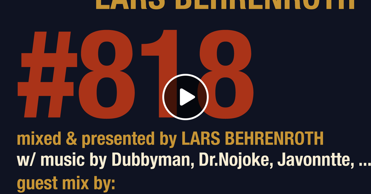 Deeper Shades Of House #818 w/ exclusive guest mix by DJ PSYCHIATRE by Lars Behrenroth | Mixcloud