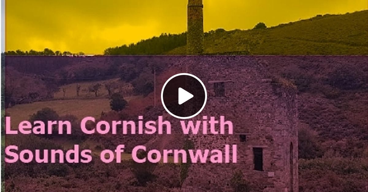 Kernewek- Cornish Language Colours -quiz by Sounds oF Cornwall | Mixcloud
