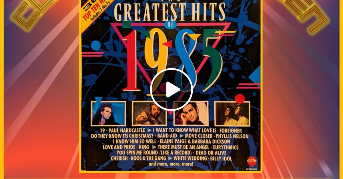 COMPILATION HEAVEN : THE GREATEST HITS OF 1985 (1985) by RPM | Mixcloud