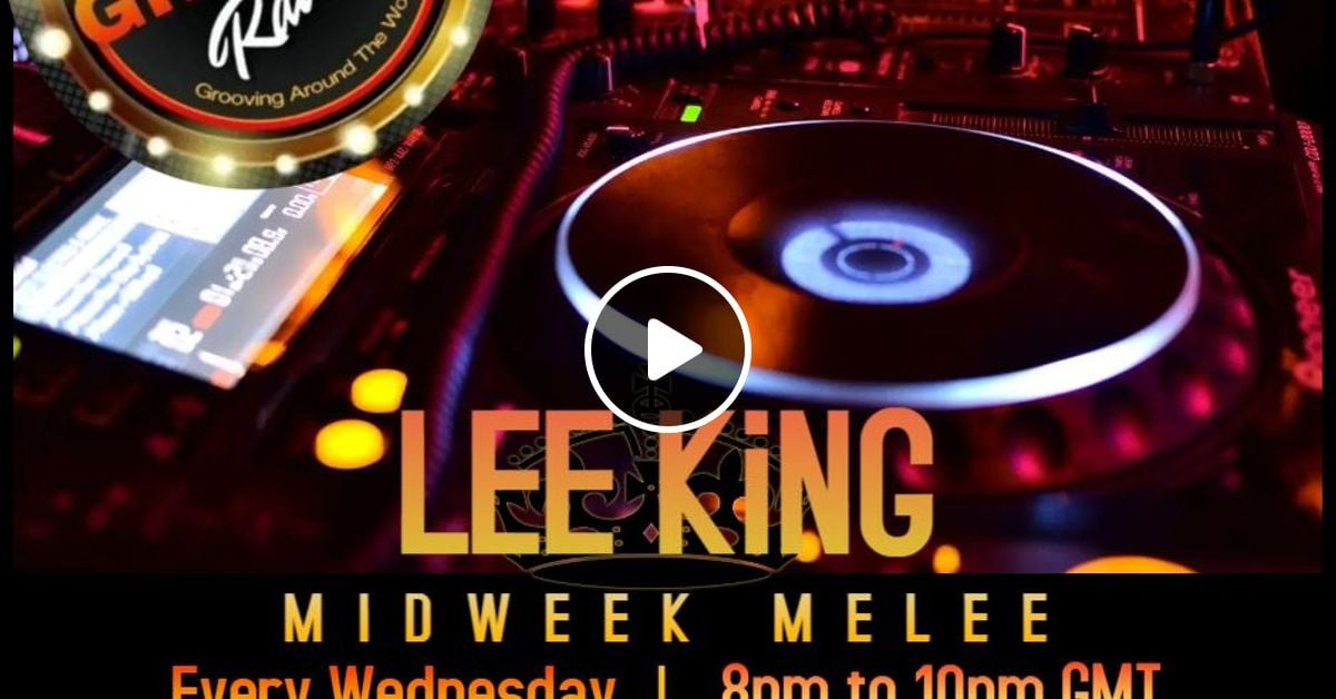 Lee King - Soul Groove Radio - The Midweek MeLee - Weds 30Apr2025 by DJ LEE KING | Mixcloud