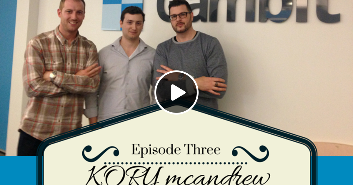 GROWcast - Episode 3 {KORY mcandrew} by GROWcast | Mixcloud