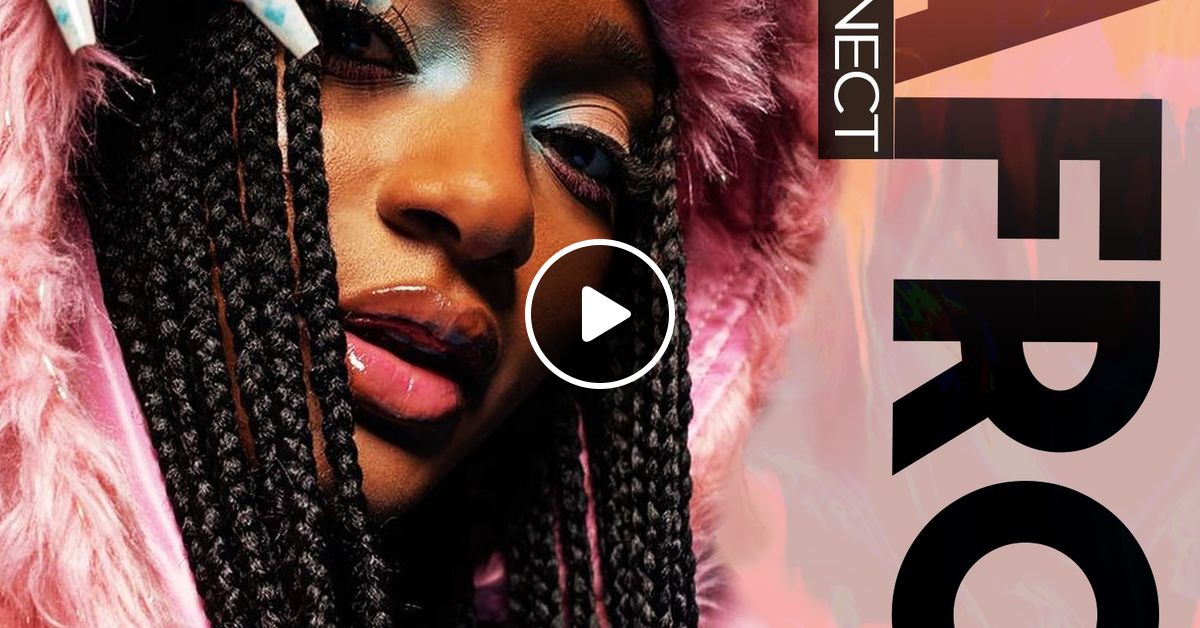 2023 AFRO CONNECT VOL 1.5 BY DJ PROTONY FT REMA, CRAYON, OXLADE, BNXN ...