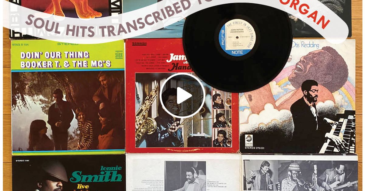 Soul Hits transcribed to the B-3 Organ by The Soul Preacher | Mixcloud