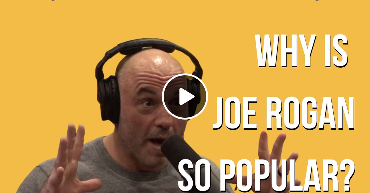 Why is Joe Rogan So Popular? by School Of Podcasting's Morning | Mixcloud