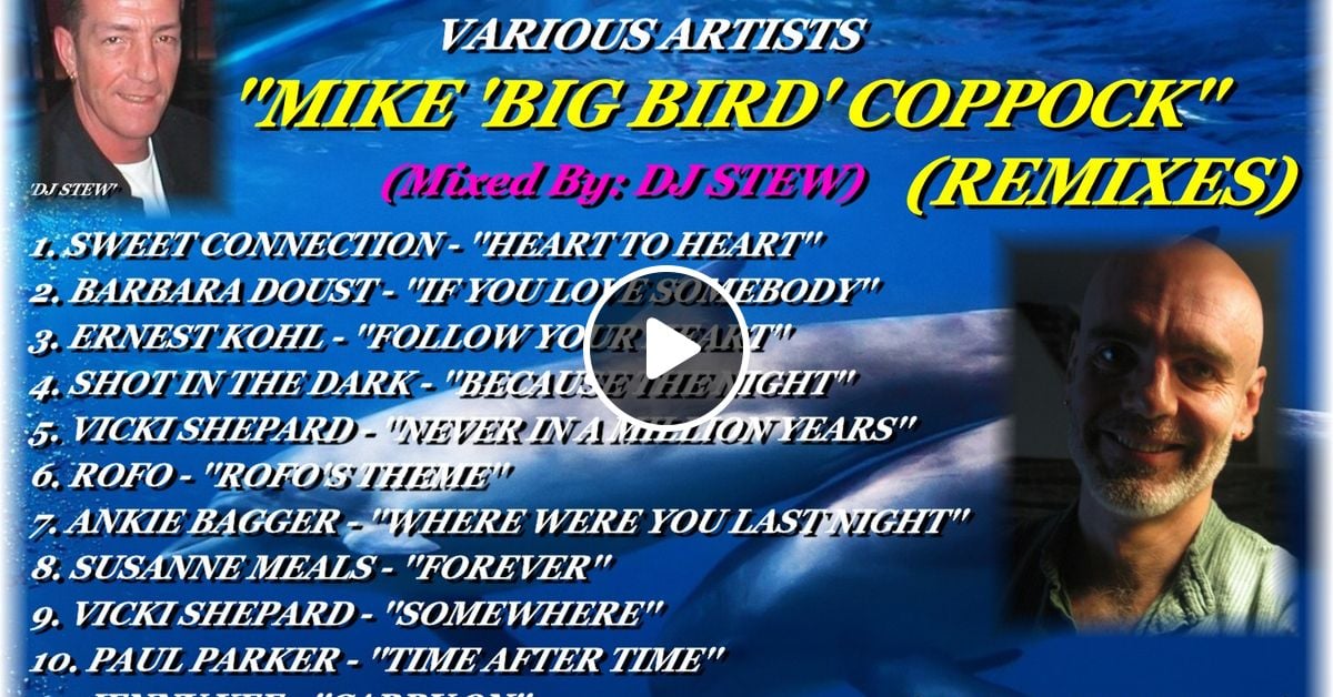 THE DOLPHIN MIXES - VARIOUS ARTISTS - ''MIKE 'BIG BIRD' COPPOCK ...