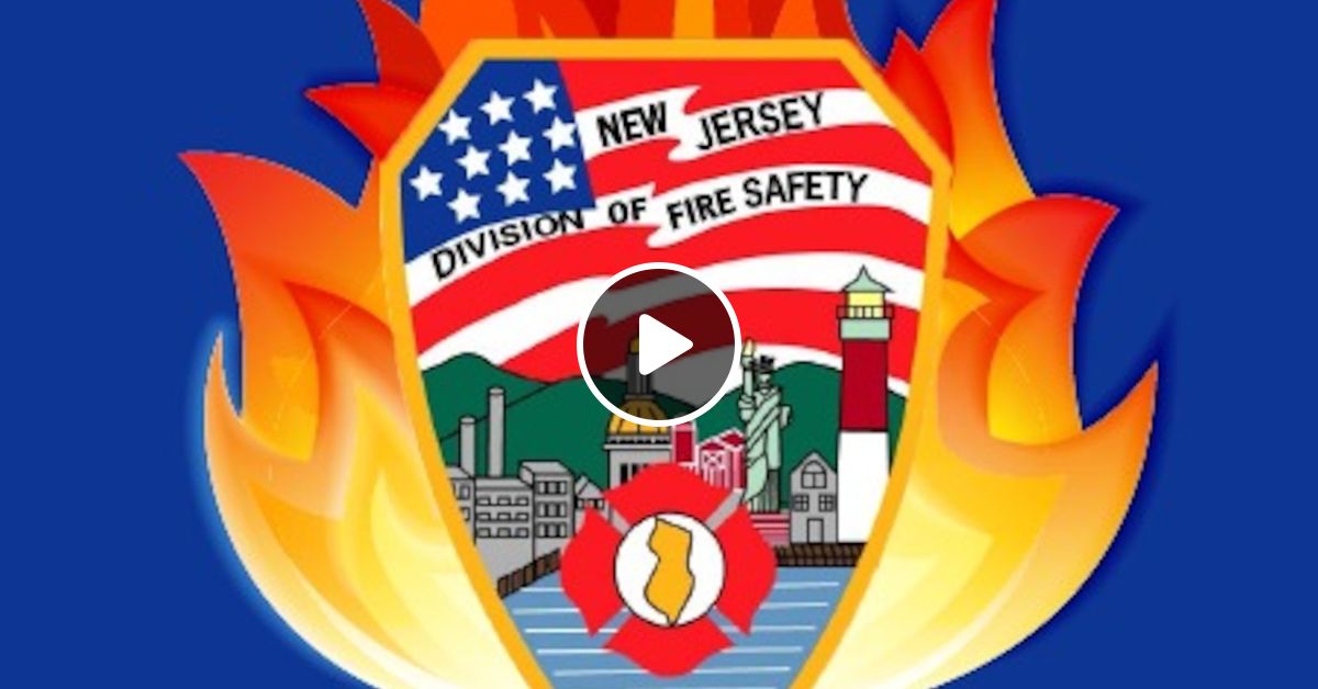 Fireside Chat With the New Jersey Division of Fire Safety by ...